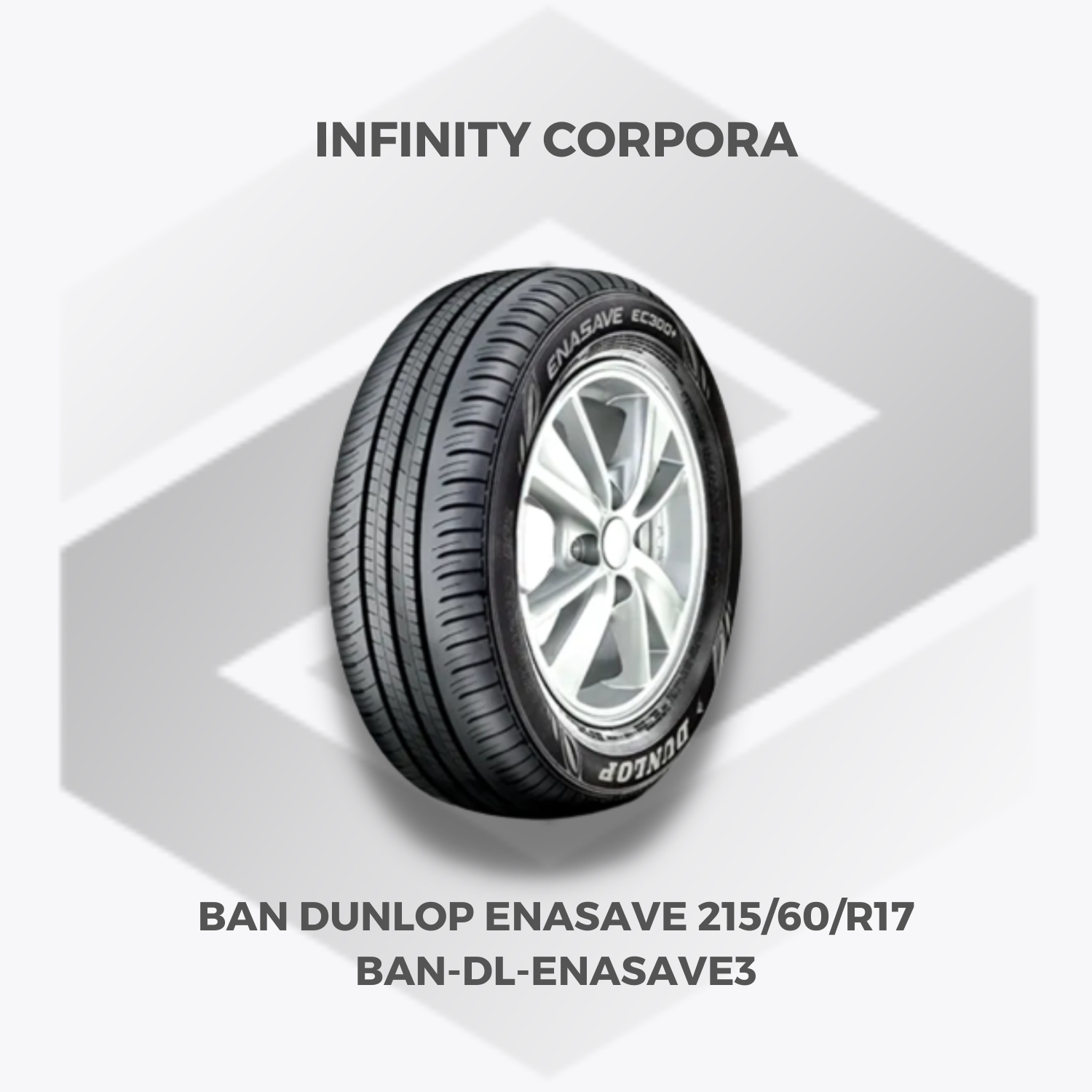 BAN DUNLOP ENASAVE 215/60/R17 - Infinity Corpora System