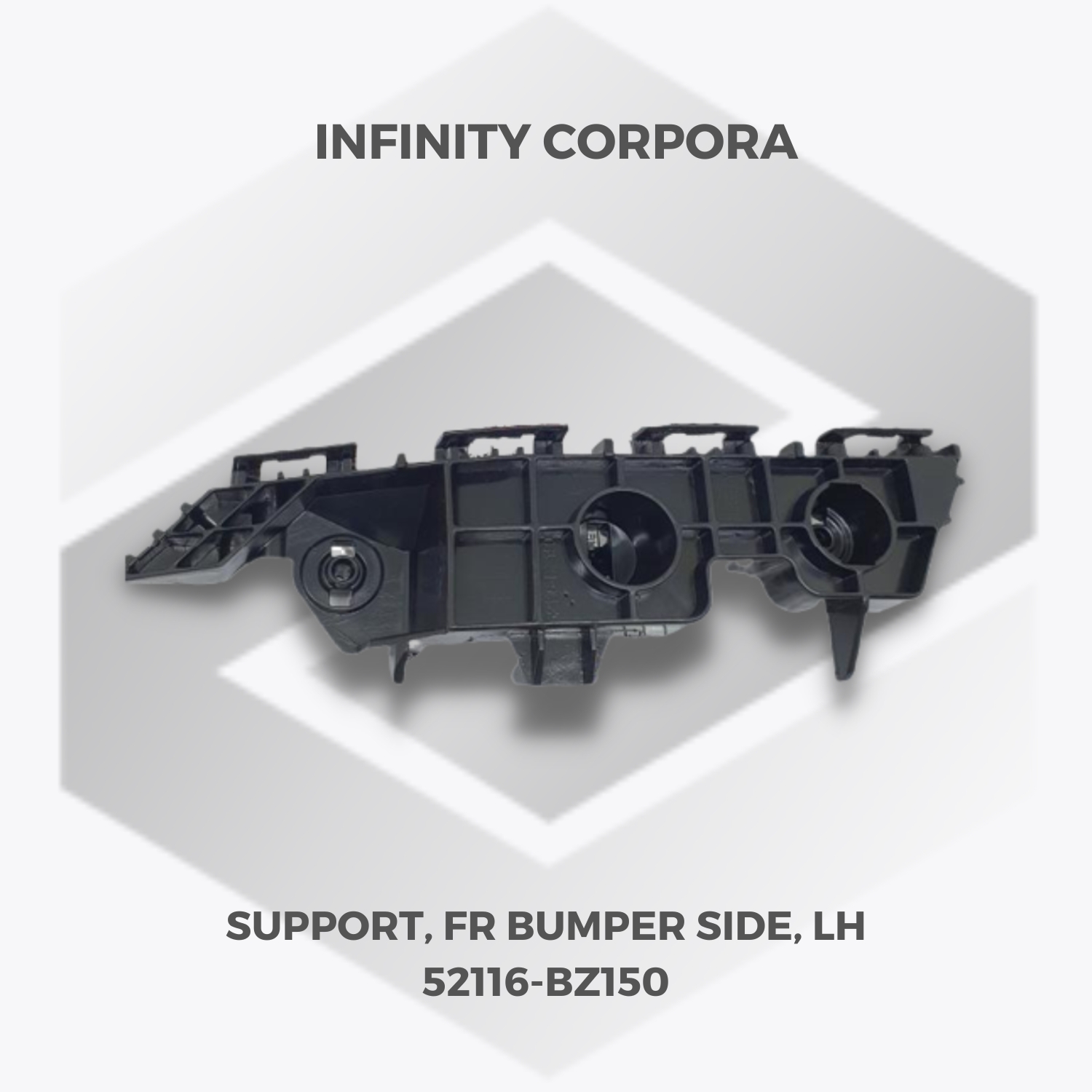 SUPPORT FR BUMPER LH - Infinity Corpora System