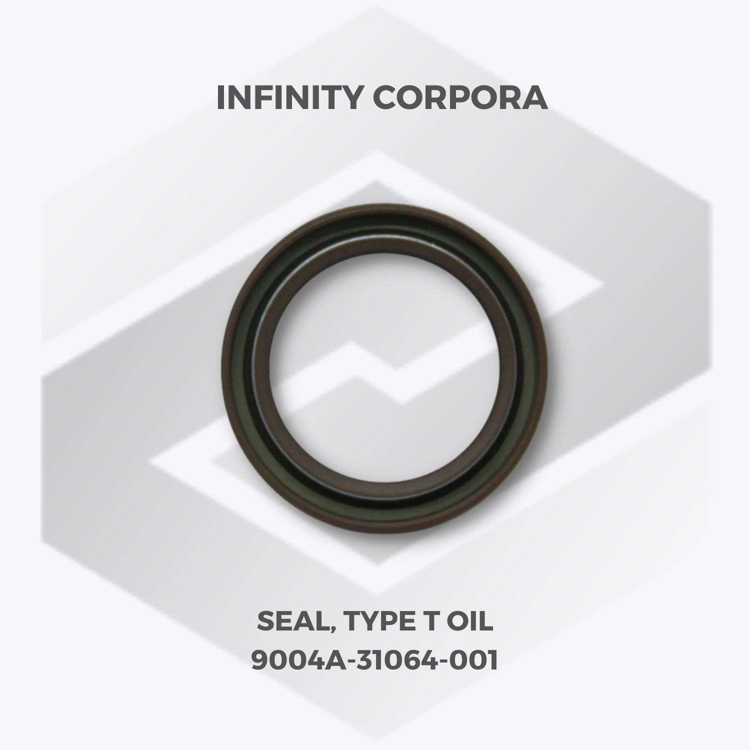 SEAL, TYPE T OIL - Infinity Corpora System