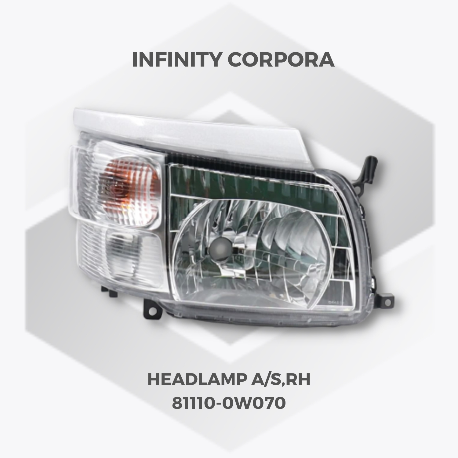 HEADLAMP A/S,RH - Infinity Corpora System
