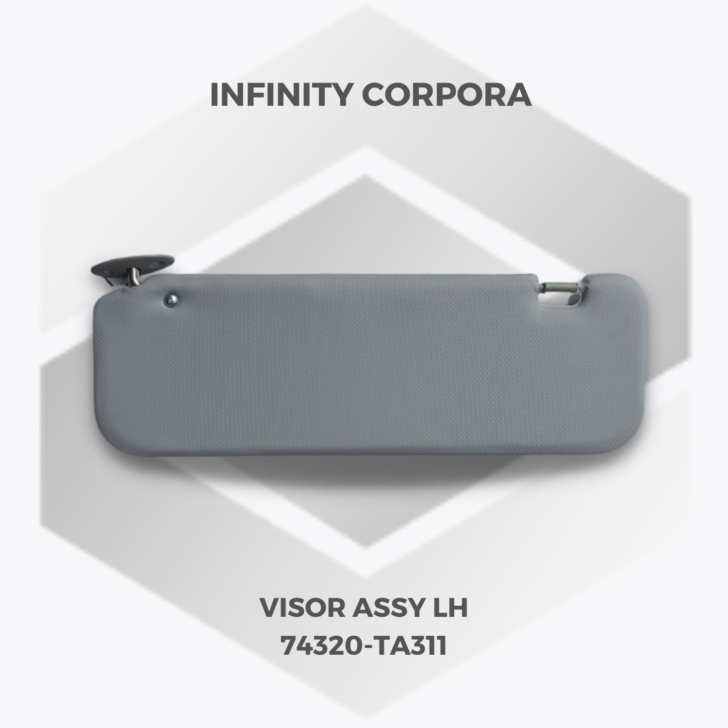 VISOR ASSY LH - Infinity Corpora System