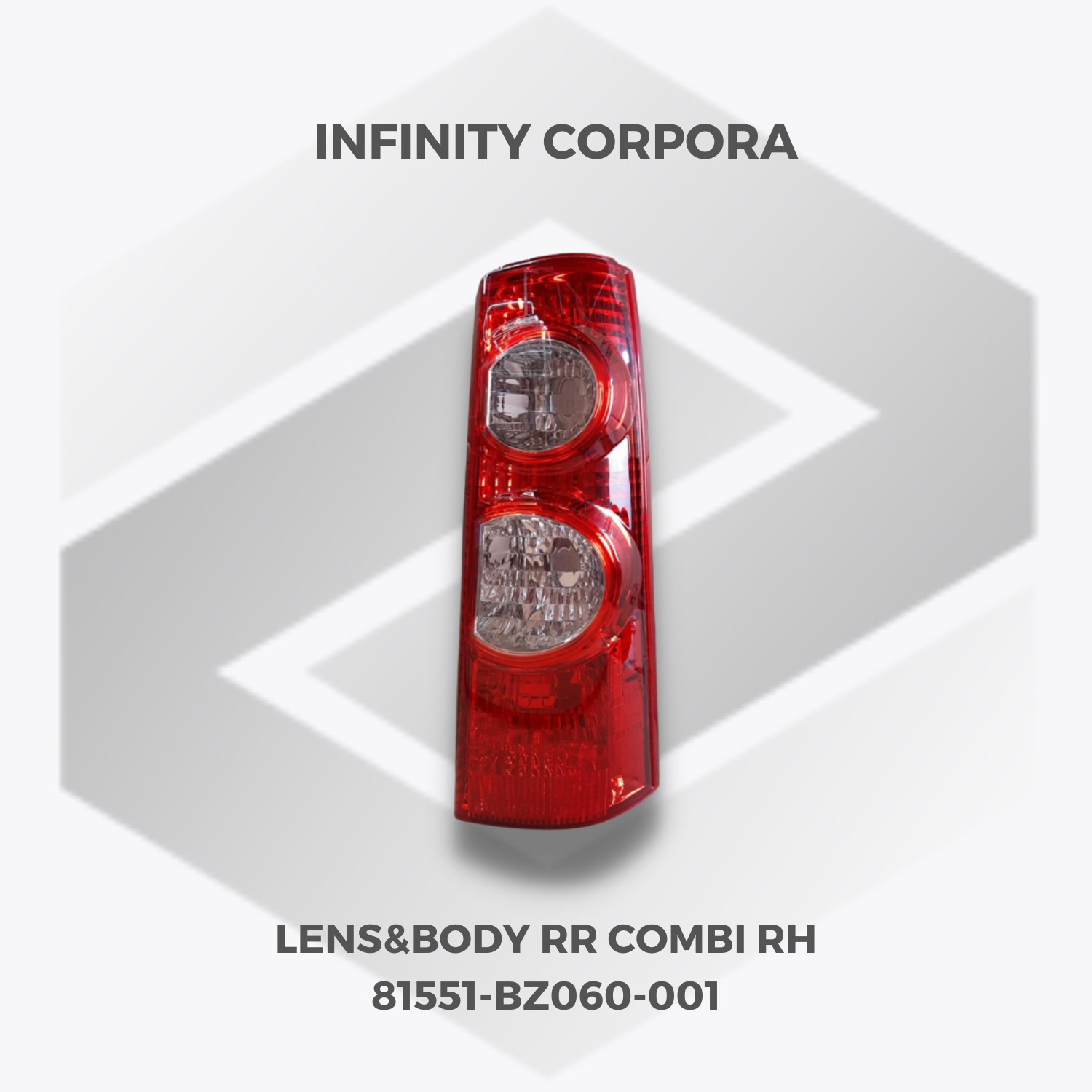 LENS & BODY, RR COMBINATION LAMP, RH - Infinity Corpora System