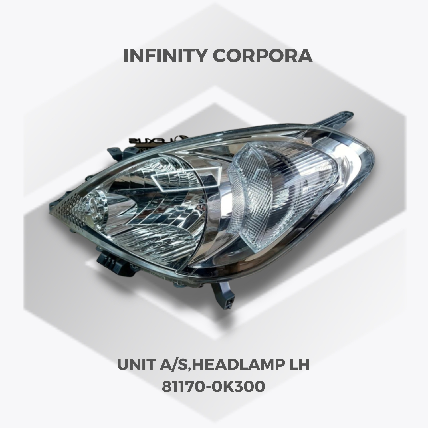 UNIT A/S,HEADLAMP LH - Infinity Corpora System