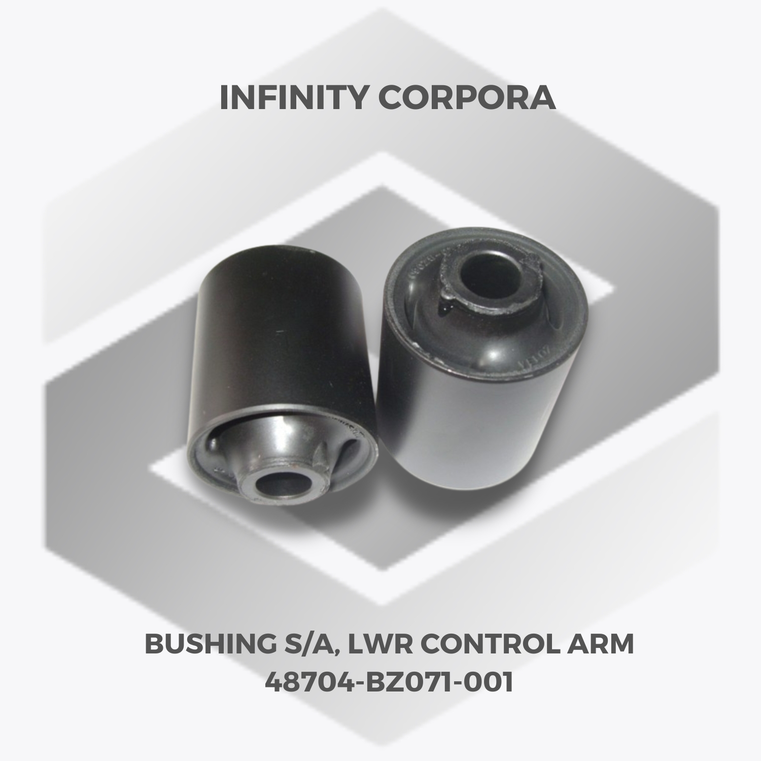 BUSHING SUB-ASSY, LWR CONTROL ARM - Infinity Corpora System