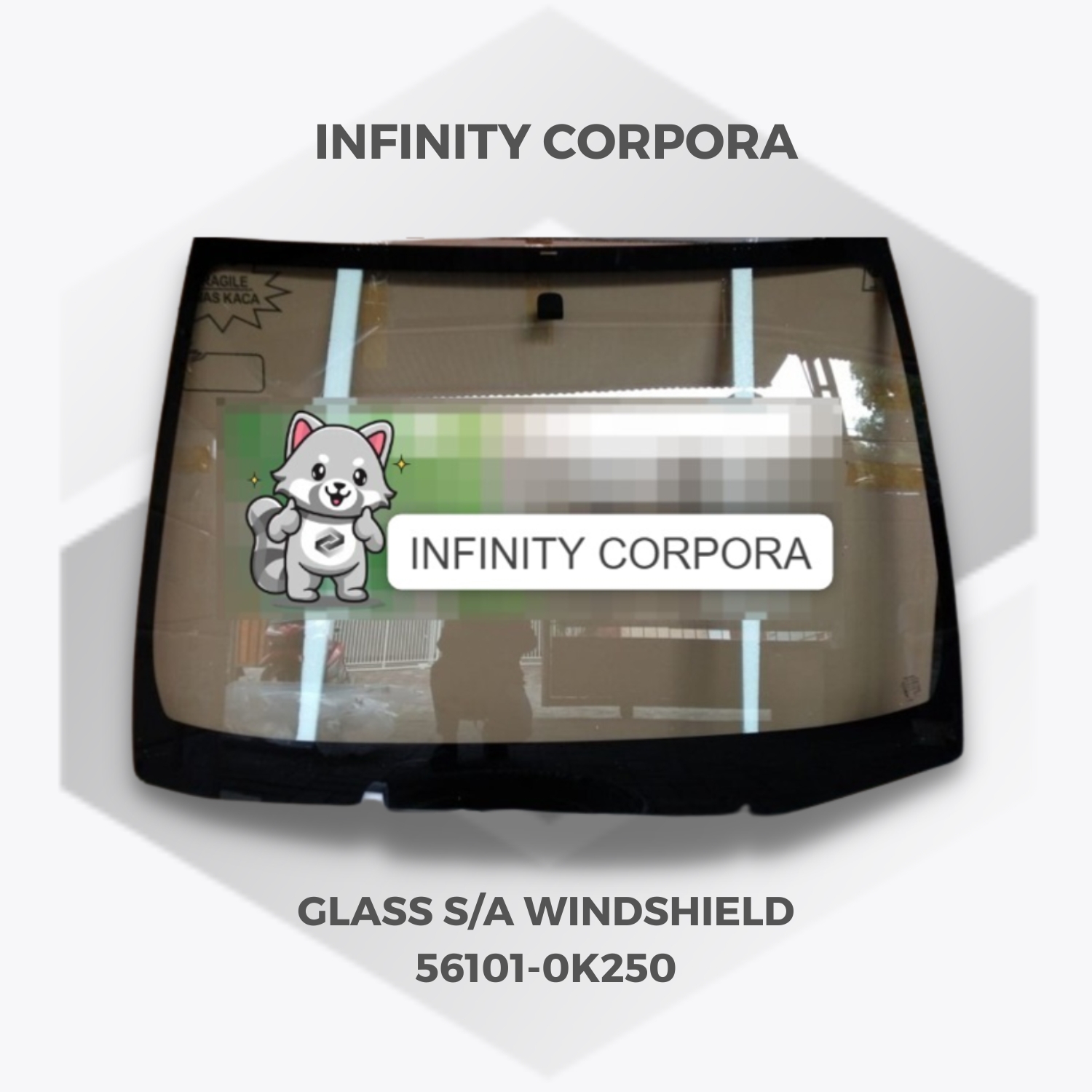 GLASS S/A WINDSHIELD - Infinity Corpora System